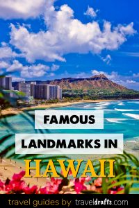 20 Famous Landmarks In Hawaii - travel drafts