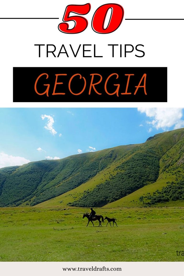 50 Things to know before traveling to Georgia - travel drafts