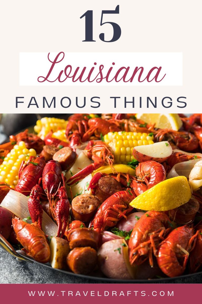 What is Louisiana known for - travel drafts