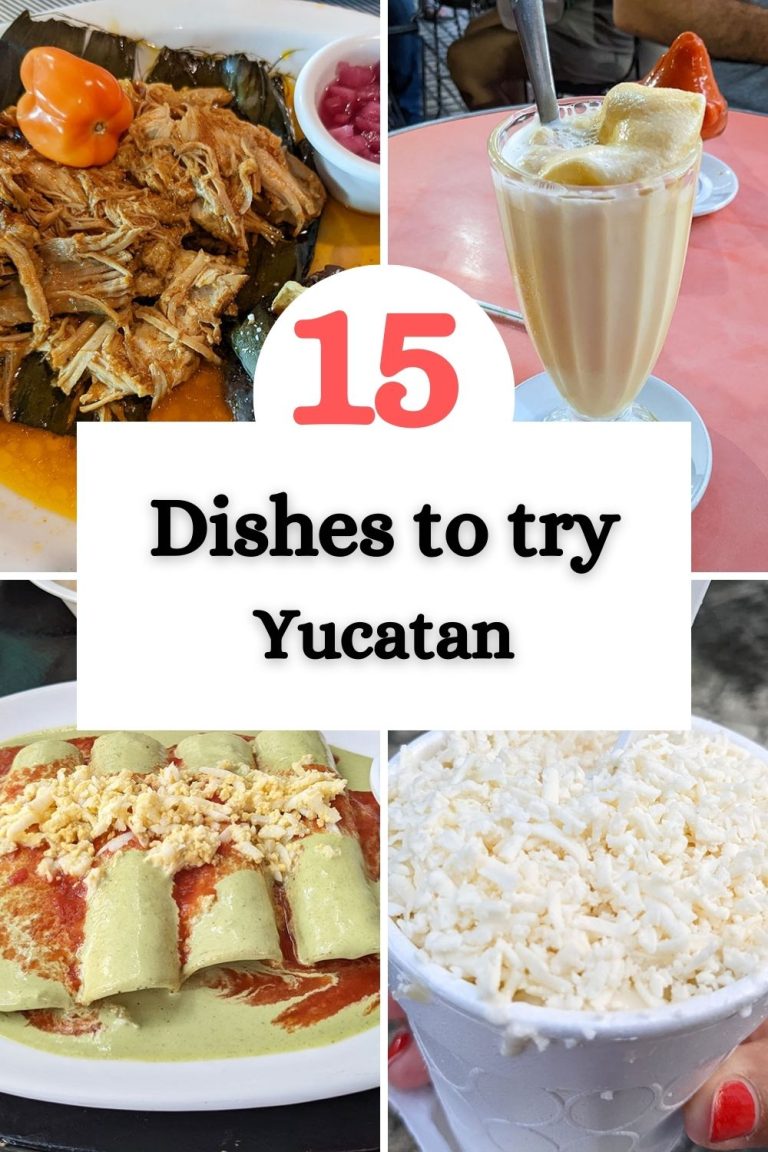 What to eat in Yucatan, Mexico? 15 dishes you must try