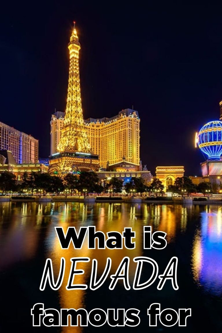 What is Nevada famous for?