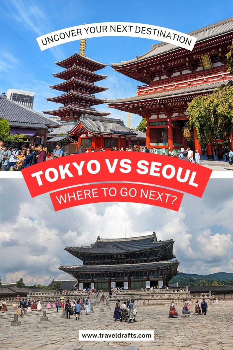 Seoul vs Tokyo - Which is the best city to visit? - travel drafts