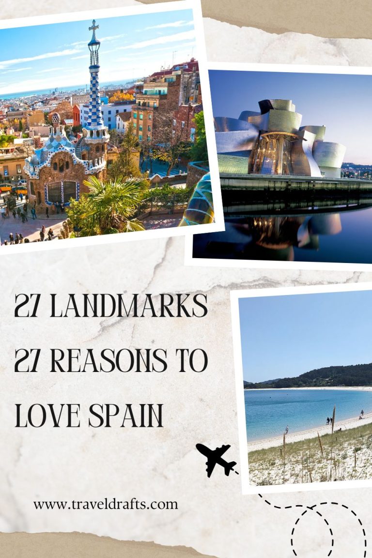 27 Famous Landmarks, 27 Reasons to Love Spain - travel drafts