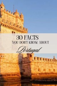 30 Fascinating Portugal Facts You Probably Didn’t Know